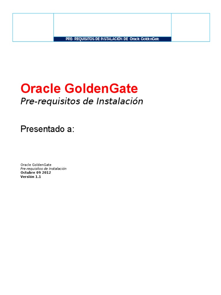 Prerrequisitos de Instalación Oracle Goldengate-11g-Mod | PDF | Oracle Corporation | Computación ...