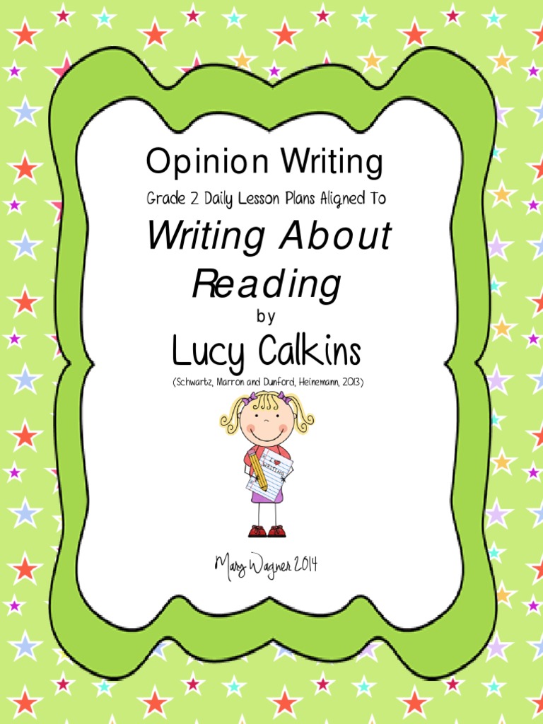 Lucy Calkins Session Opinion Writing Lesson Planfor Grade | PDF ...