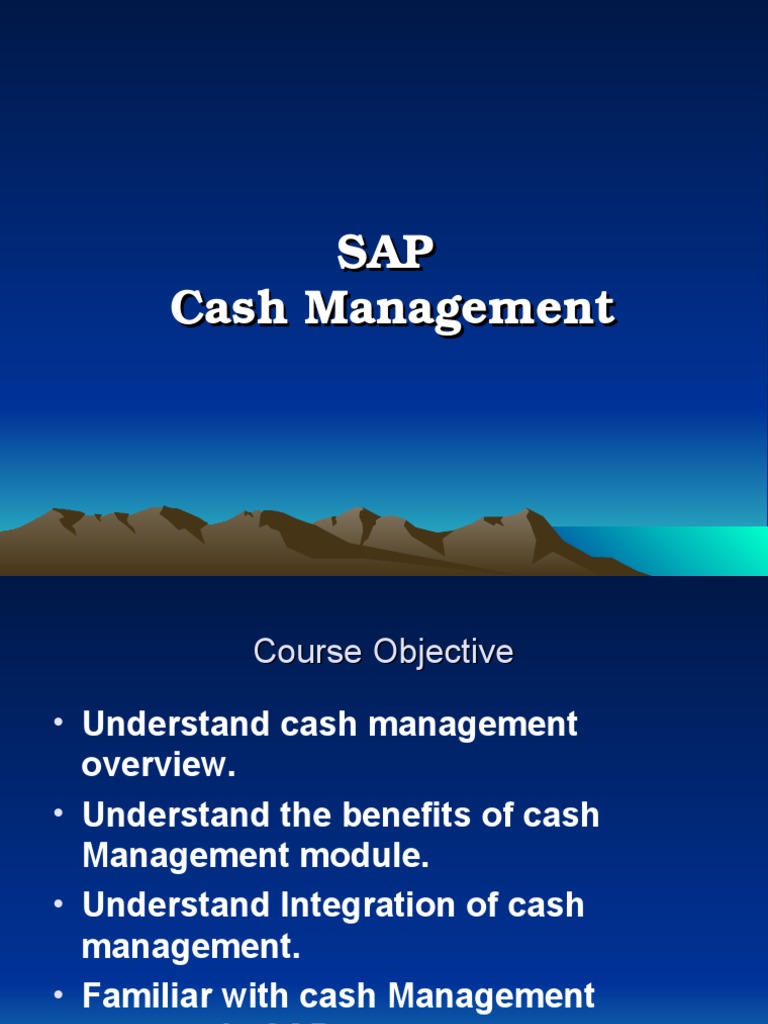 SAP Cash Management Presentation | PDF | Market Liquidity | Cash Management