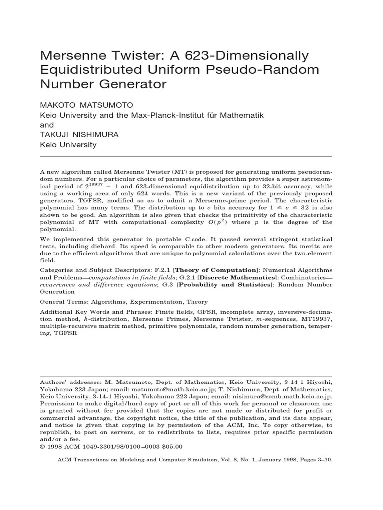 Mersenne Twister: A 623-Dimensionally Equidistributed Uniform Pseudo ...