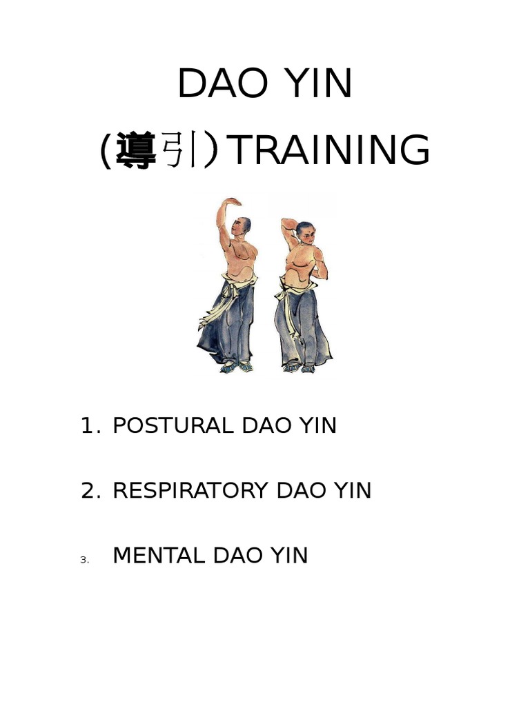 Dao Yin (導引) Training: 1. Postural Dao Yin 2. Respiratory Dao Yin ...
