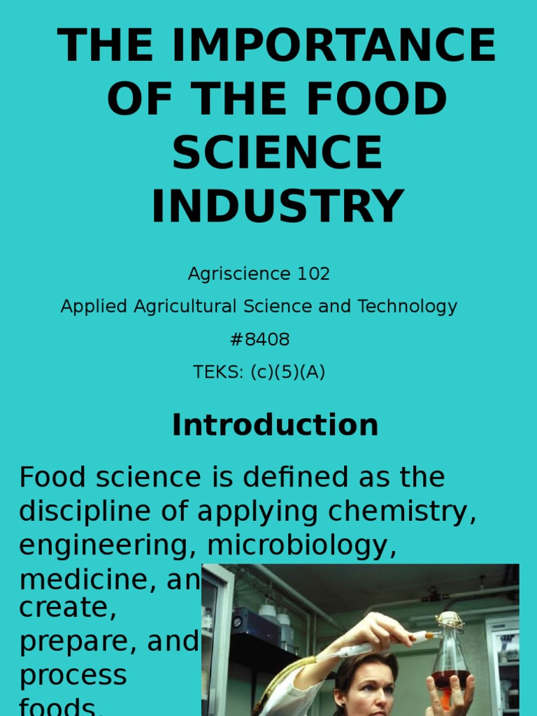 Importance of Food Science Industry | PDF | Technology & Engineering