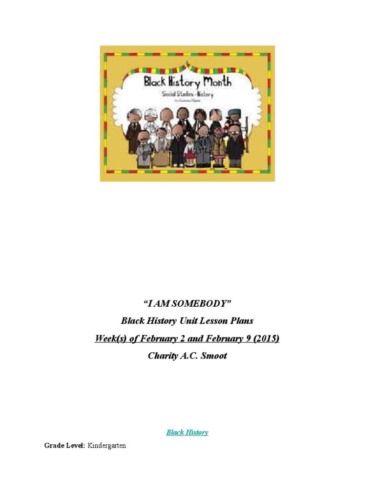 "I Am Somebody" Black History Unit Lesson Plans Week(s) of February 2 ...
