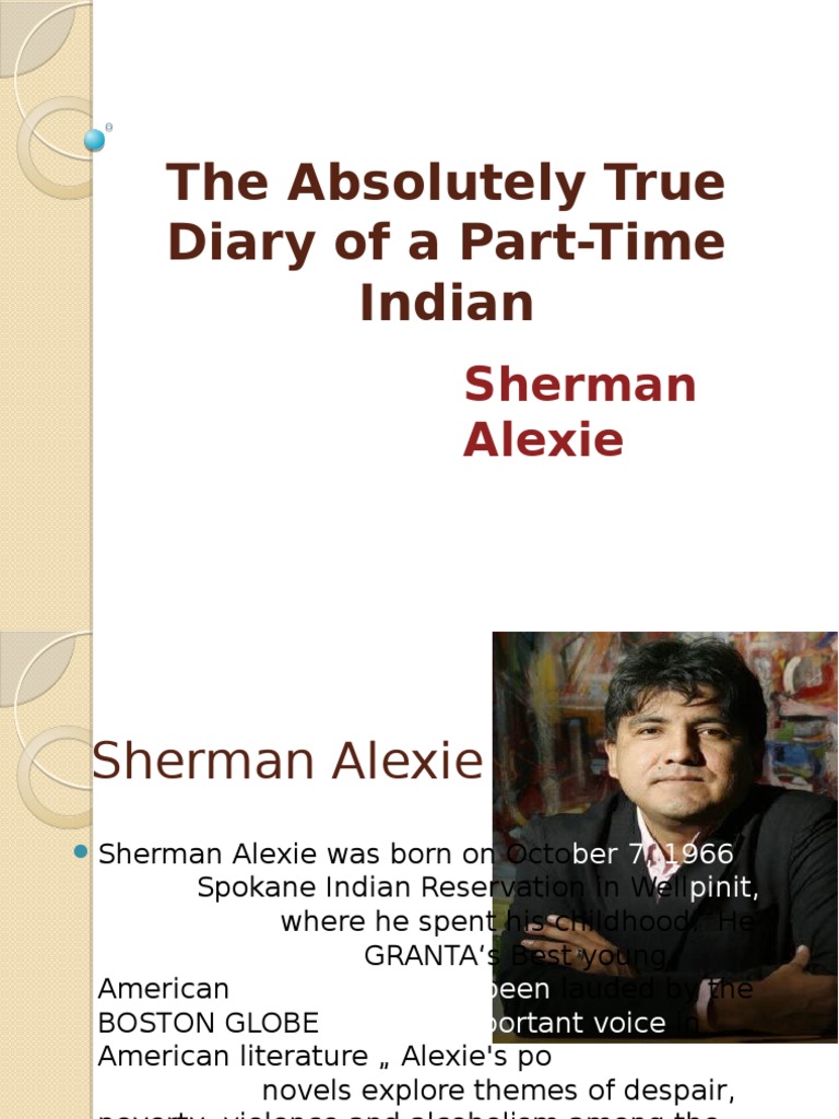 The Absolutely True Diary of A Part-Time Indian | PDF