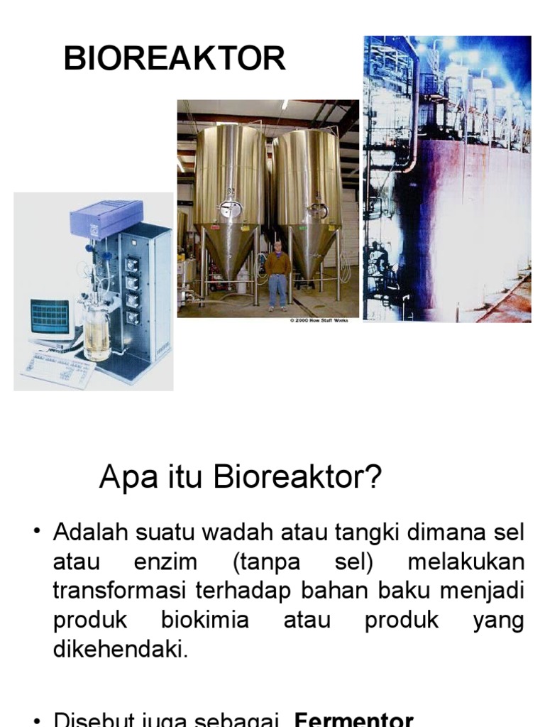 Rancangan Bioreaktor Dan Kontrol Proses Fermentasi | PDF | Teknologi ...
