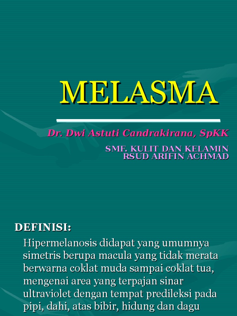 MELASMA | PDF | Pengembangan Diri | Kesehatan Holistik