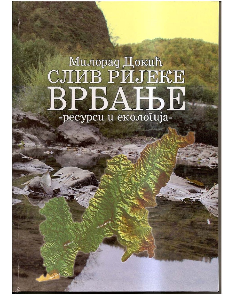 Milorad Dokic, SLIV RIJEKE VRBANJE - Resursi I Ekologija | PDF