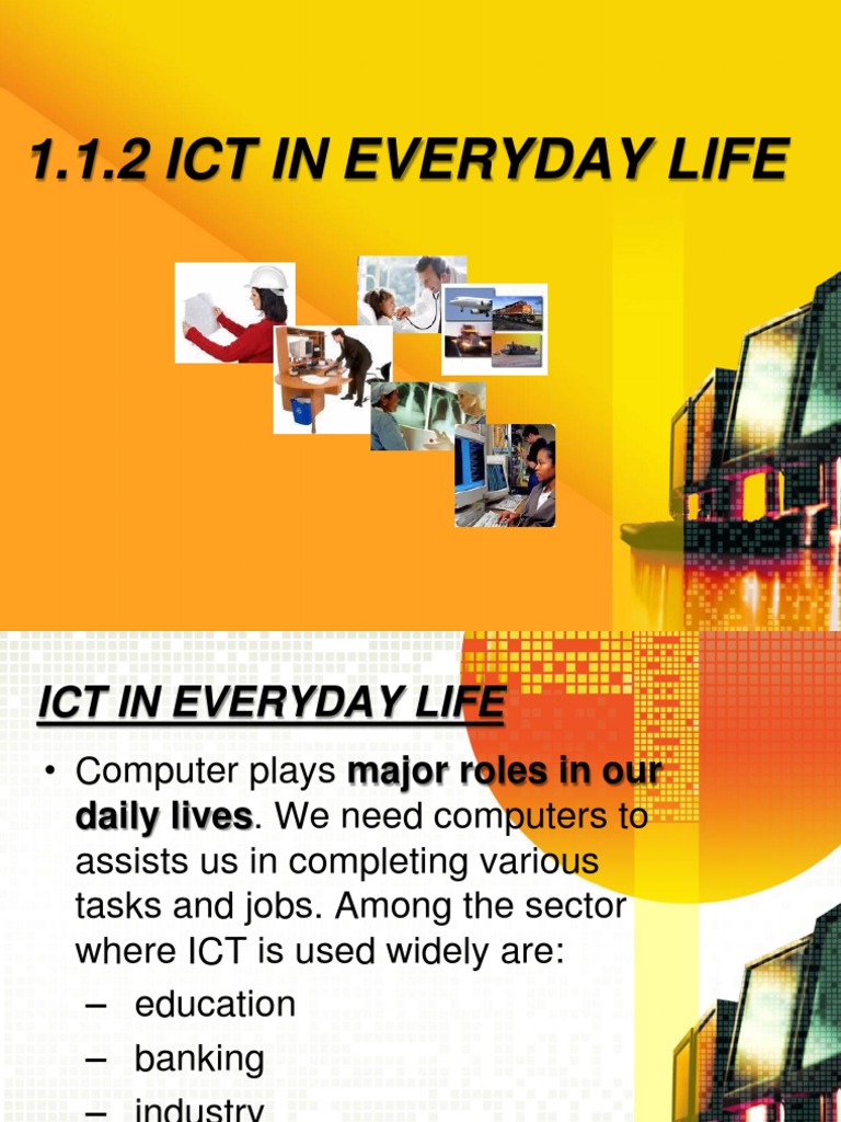 ICT's Role in Daily Life Examples | PDF | Educational Technology ...