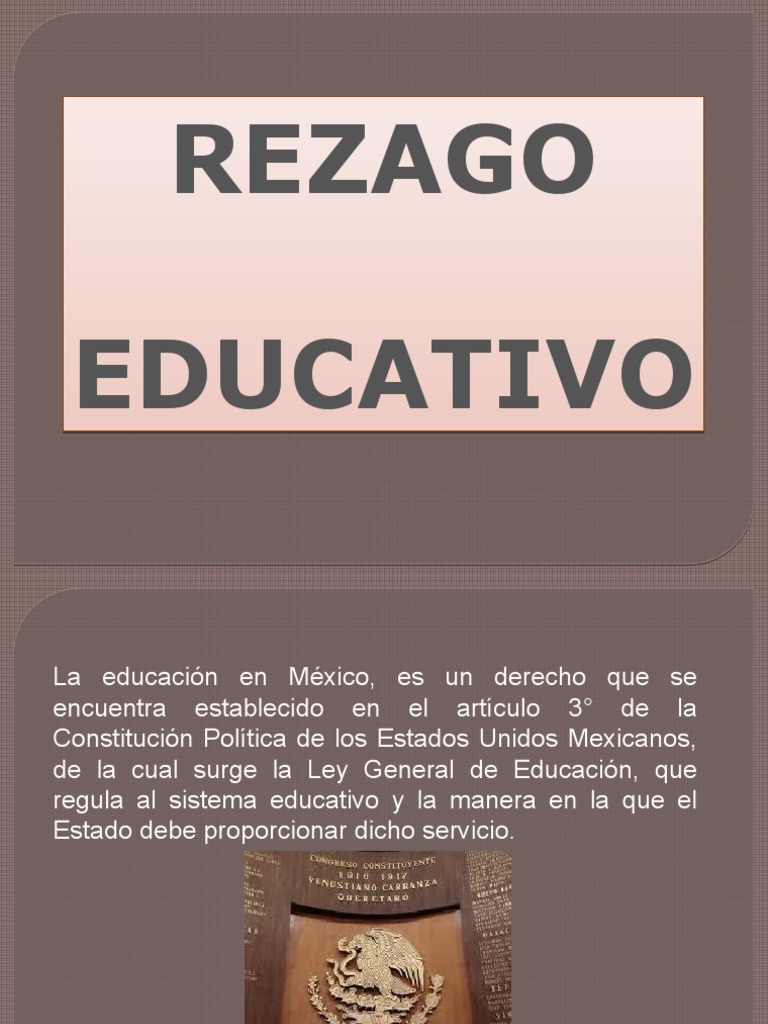 Rezago Educativo | Educación Secundaria | Educación primaria