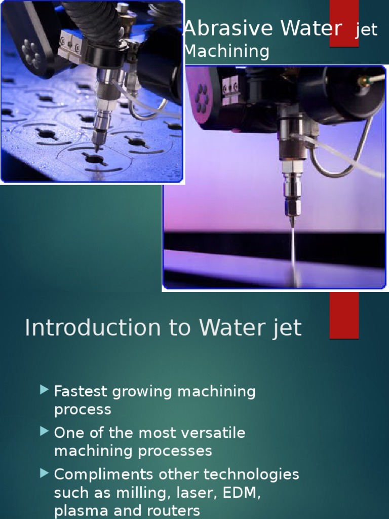 Abrasive Water Jet Machining | PDF | Machining | Abrasive