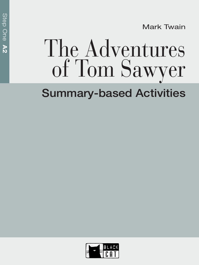 Tom Sawyer Summary Based Activities | PDF | Tom Sawyer | Huckleberry Finn