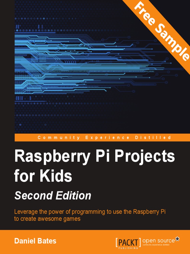Raspberry Pi Projects For Kids - Second Edition - Sample Chapter ...