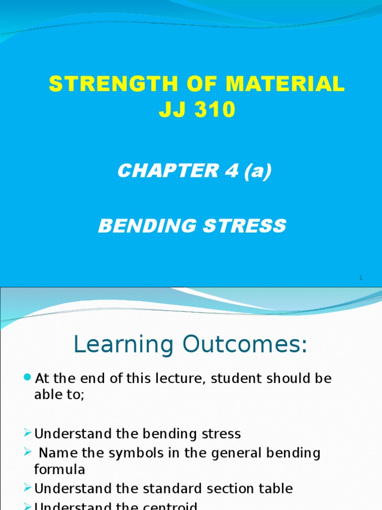 JJ310 STRENGTH OF MATERIAL Chapter 4 (A) Bending Stress | PDF | Bending ...