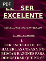EL SER EXCELENTE MIGUEL ANGEL CORNEJO Y ROSADO Tomado de Su Libro | PDF