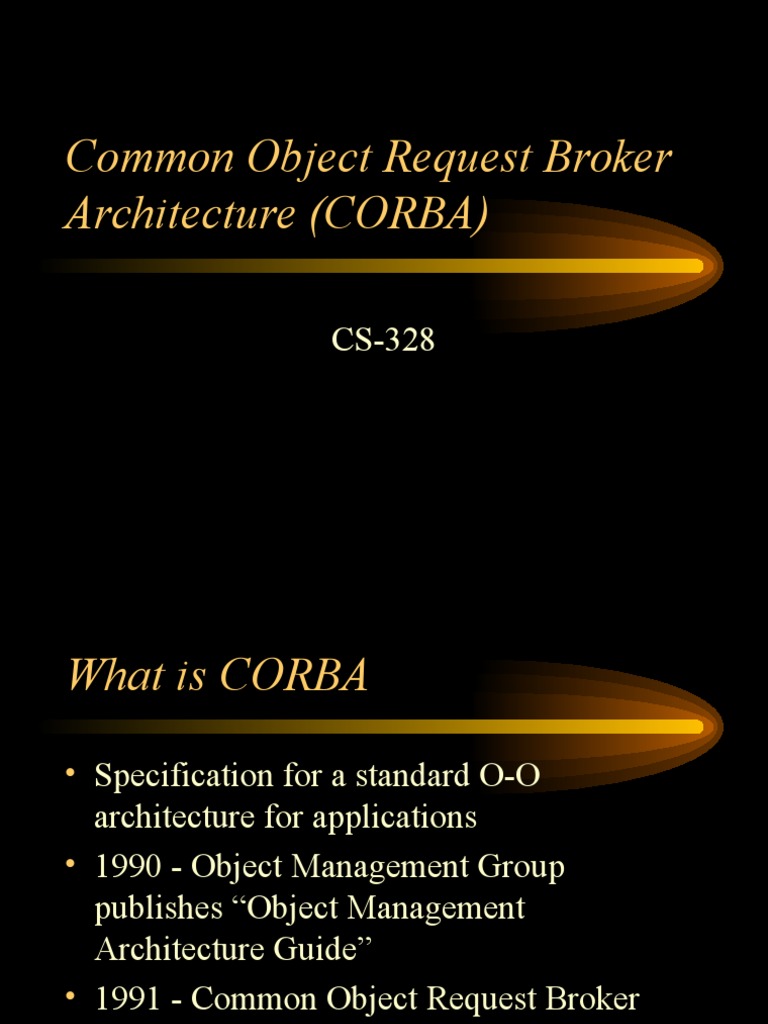 Prezentare Ppt Corba Pdf Common Object Request Broker Architecture Interface Computing