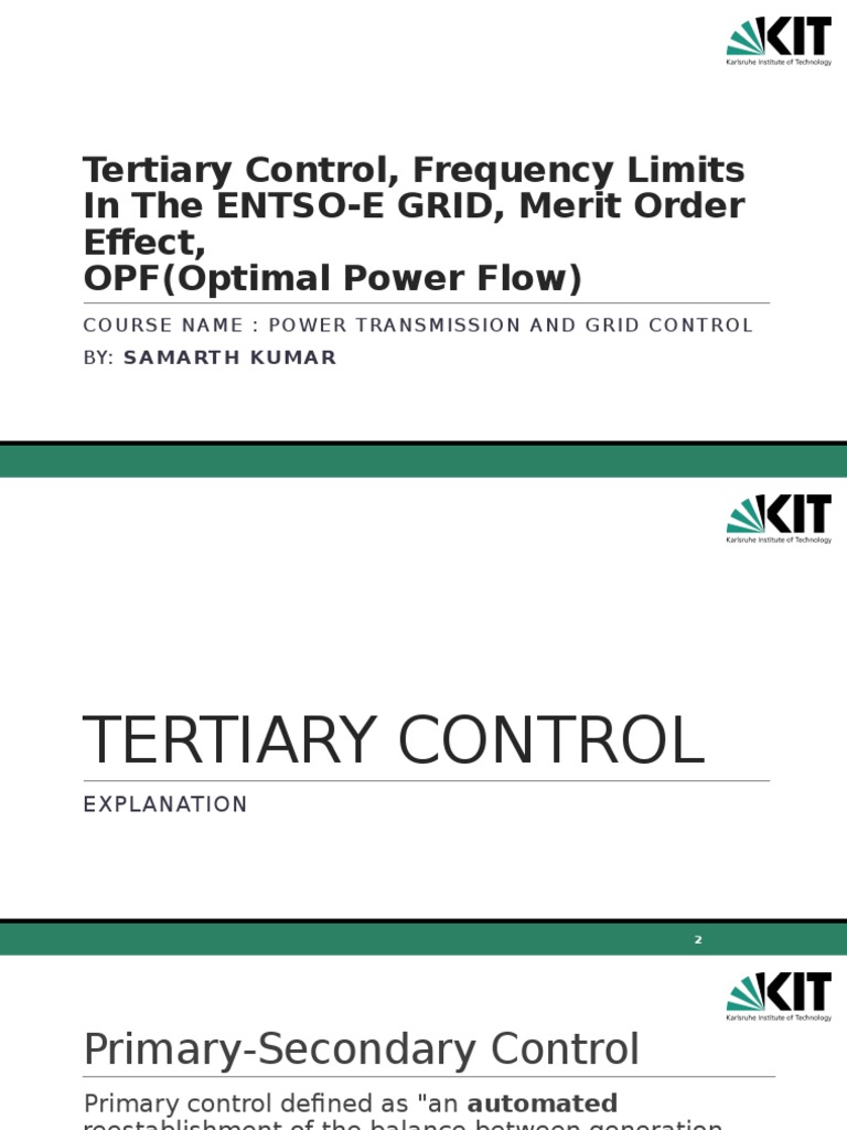 Tertiary Control, Frequency Limits in The ENTSO-E GRID, Merit Order ...