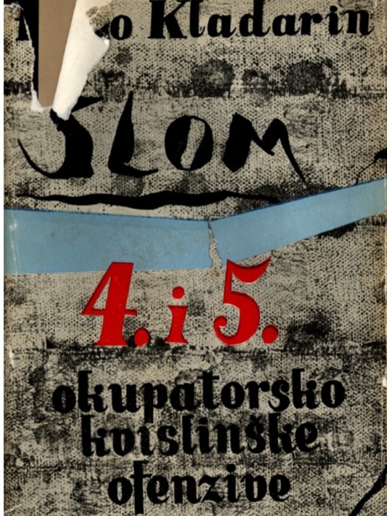 SLOM ČETVRTE I PETE NEPRIJATELJSKE OFENZIVE - Kaladrin | PDF