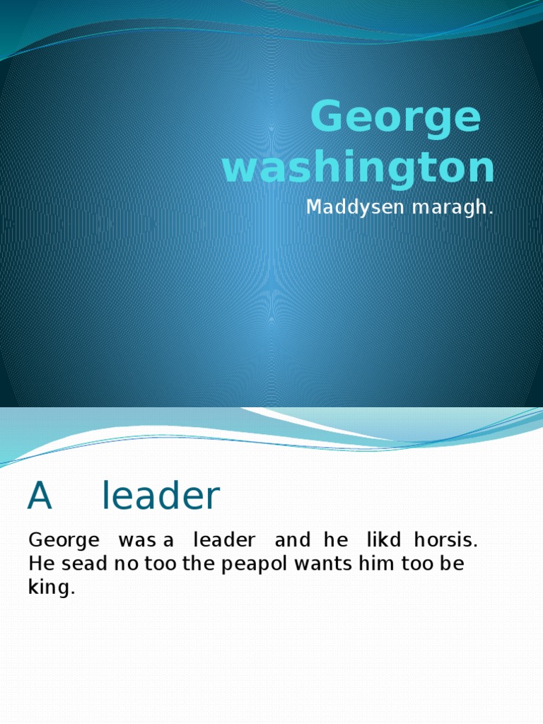George Washington: A Leader | PDF