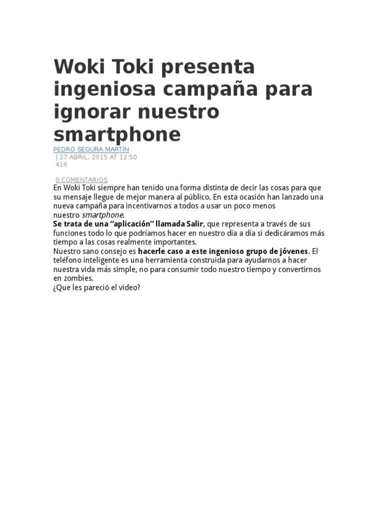 Woki Toki Presenta Ingeniosa Campaña para Ignorar Nuestro Smartphone | PDF