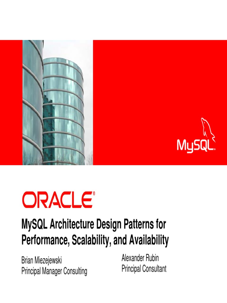 MySQL Architecture Design Patterns For Performance, Scalability, and Availability Presentation ...