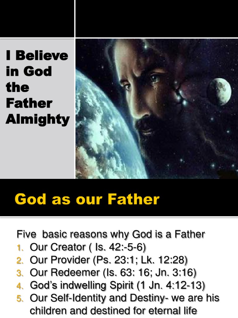 Finals 1.I Believe in God The Father Almighty | PDF | God The Father | Evil