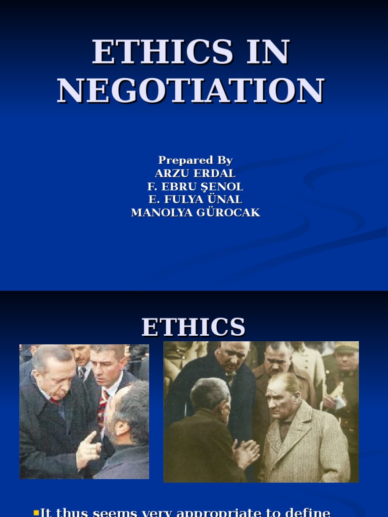 Ethics in Negotiation | PDF | Deception | Negotiation