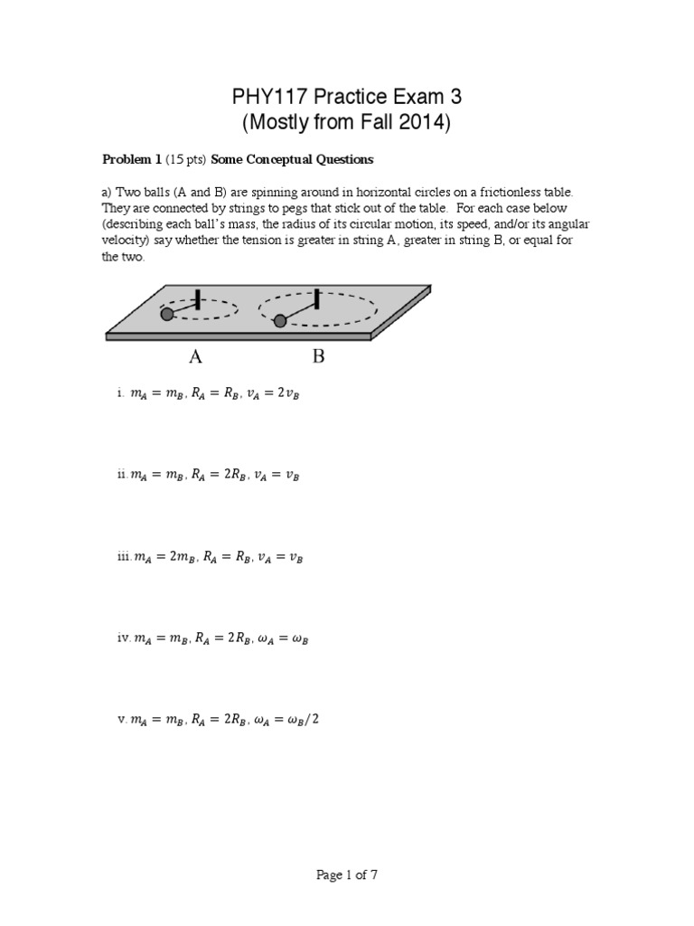 PHY117 Practice Exam 3 (Mostly From Fall 2014) : Problem 1 (15 PTS) Some Conceptual Questions ...
