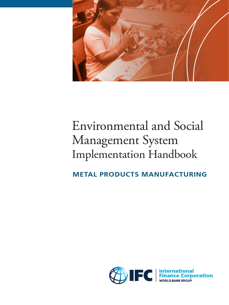 Environmental and Social Management System (ESMS) Implementation Handbook - METAL PRODUCTS ...