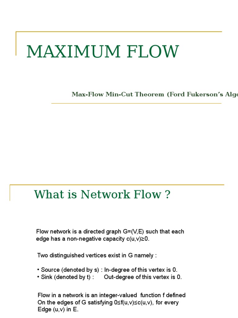 Maximum Flow Max Flow Min Cut Theorem Ford Fukersons Algorithm 7543