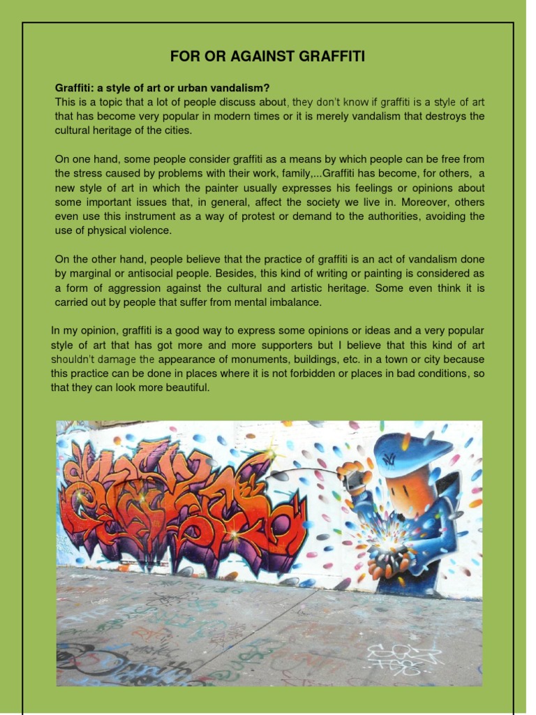 For or Against Graffiti: Graffiti: A Style of Art or Urban Vandalism? | PDF