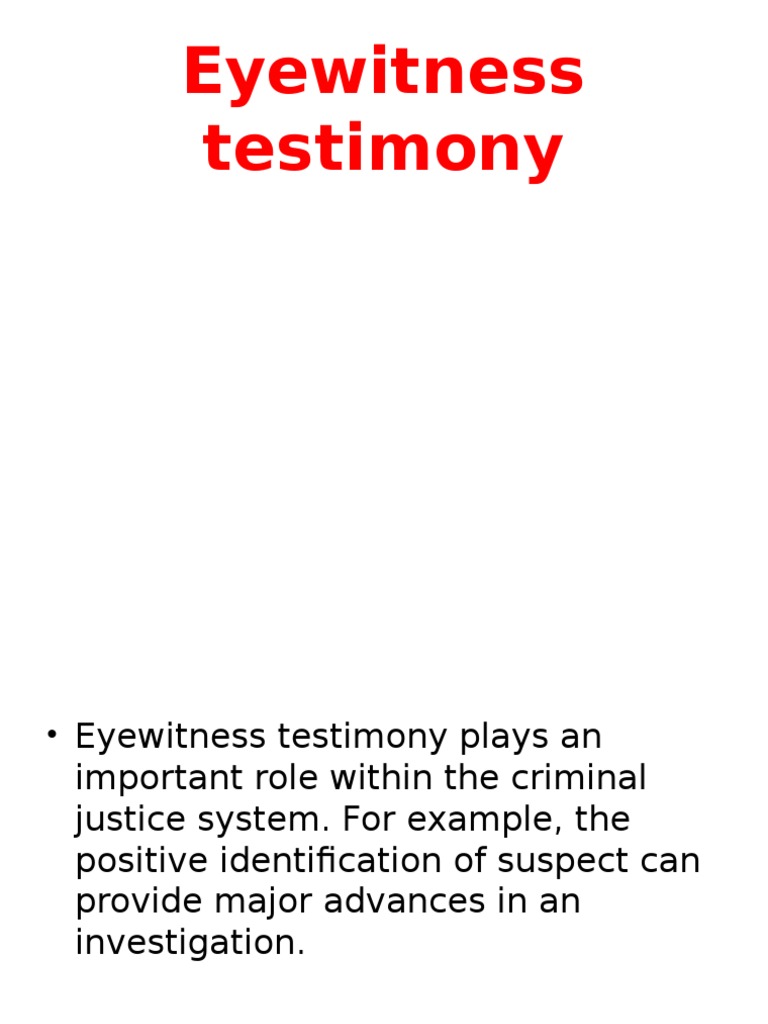 Eyewitness Testimony | PDF | Memory | Witness