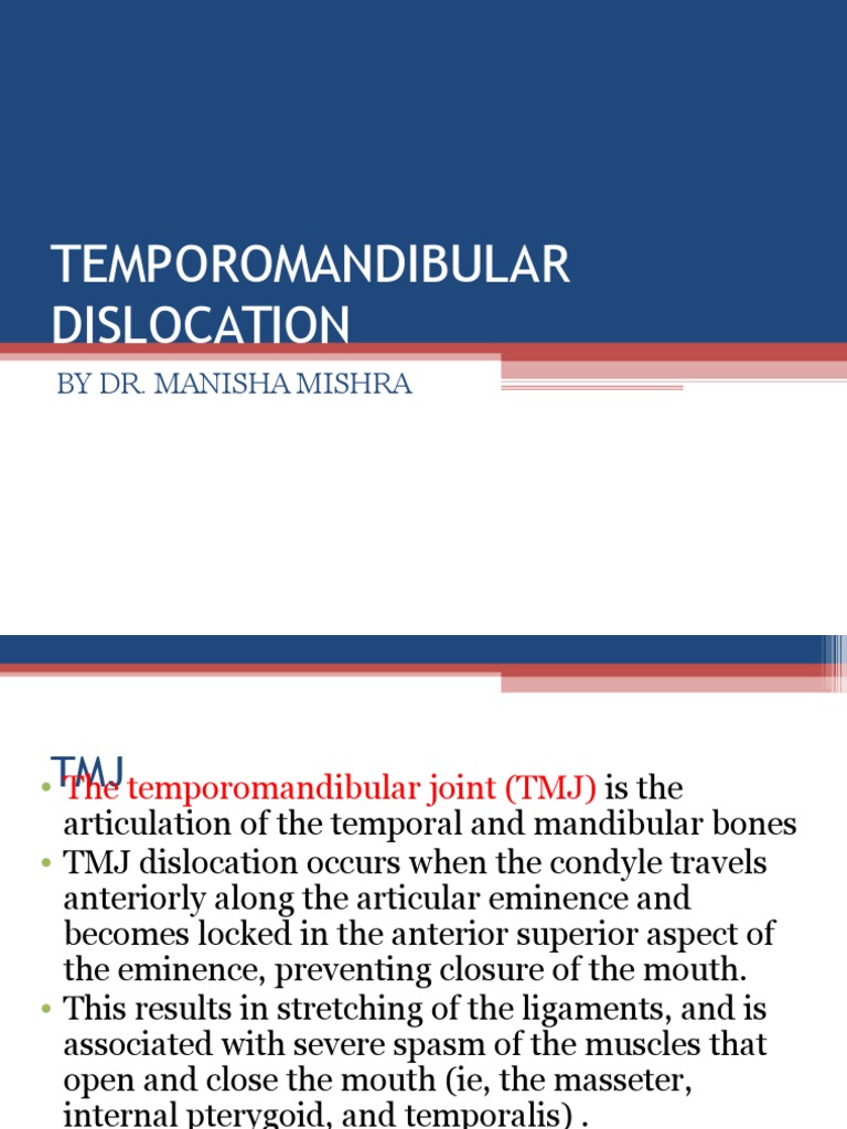 Temporomandibular Dislocation: by Dr. Manisha Mishra | PDF ...