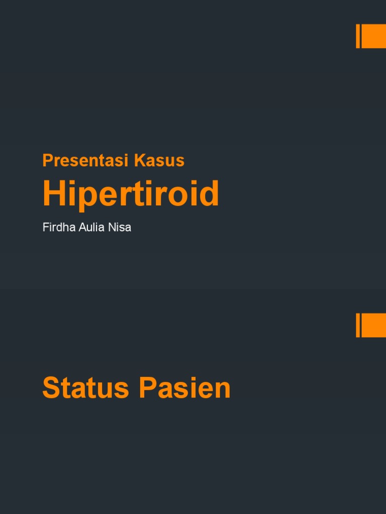 Kasus Hipertiroid: Diagnosis dan Tatalaksana | PDF | Kesehatan Holistik