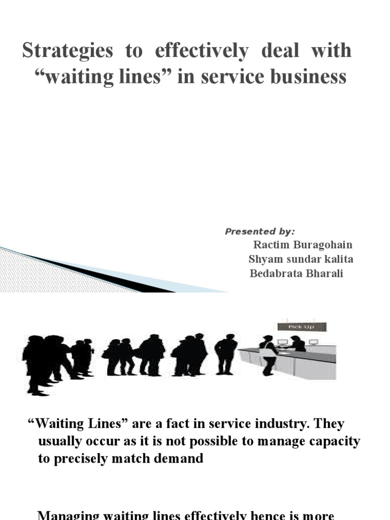 Strategies To Effectively Deal With "Waiting Lines" in Service Business ...