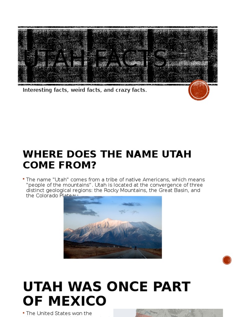Utah Facts: Interesting Facts, Weird Facts, and Crazy Facts | PDF