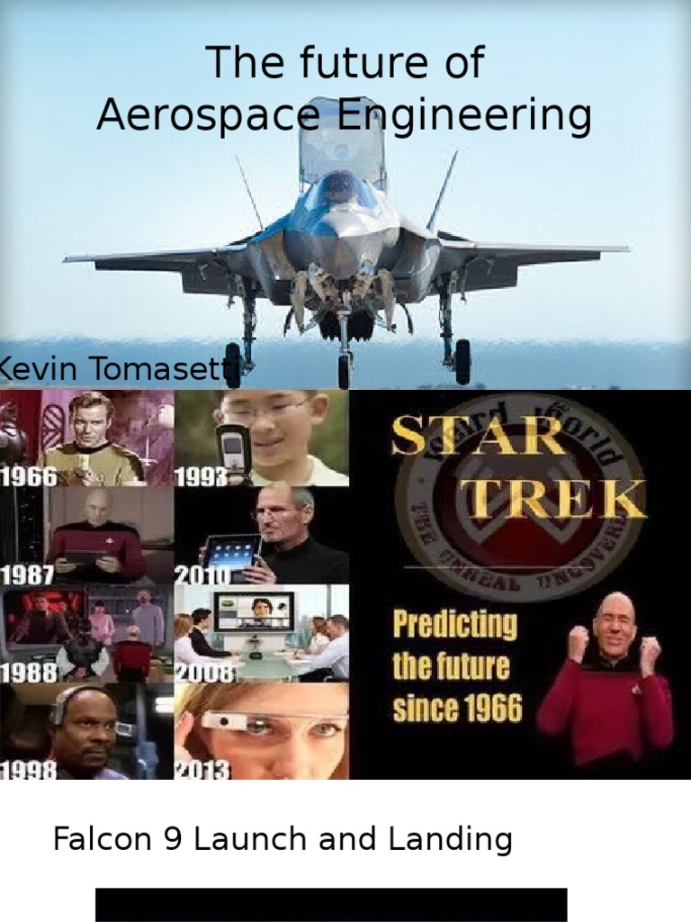 The Future of Aerospace Engineering: Kevin Tomasetti | PDF | Technology ...