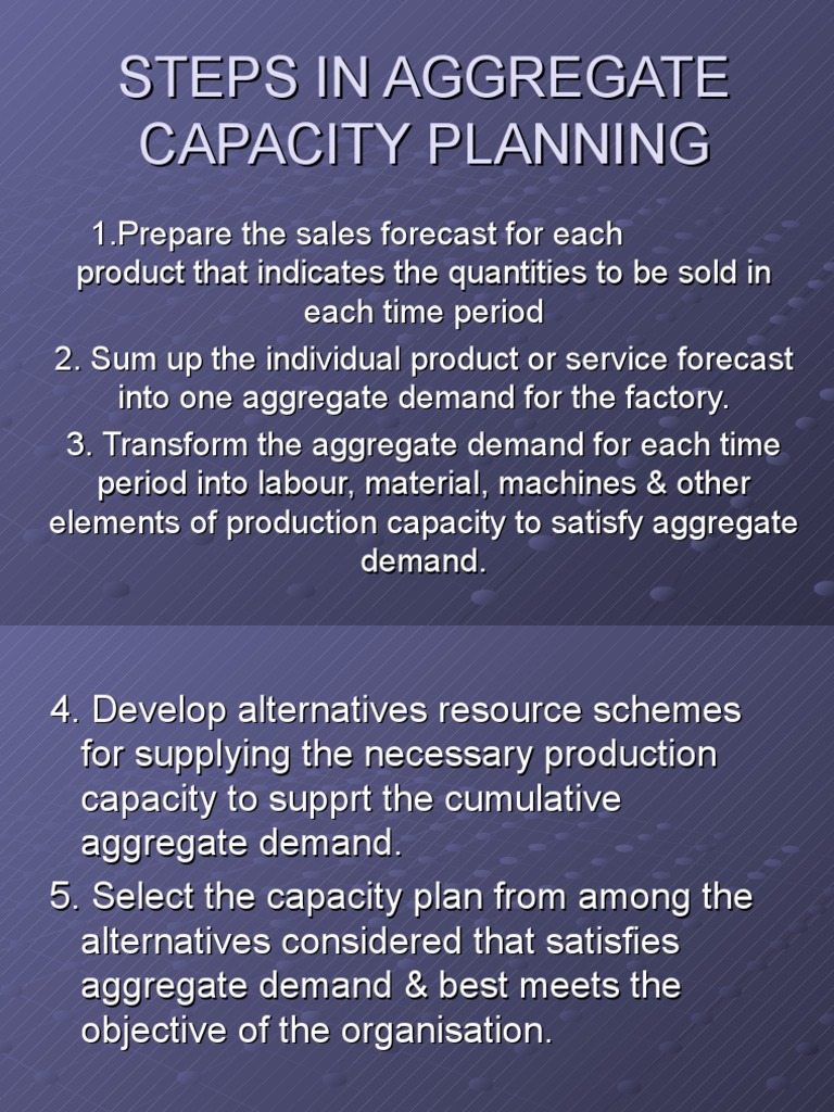 Steps in Aggregate Capacity Planning | PDF