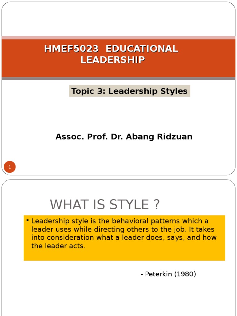 Topic 3 LEADERSHIP STYLES.ppt | Transformational Leadership | Leadership