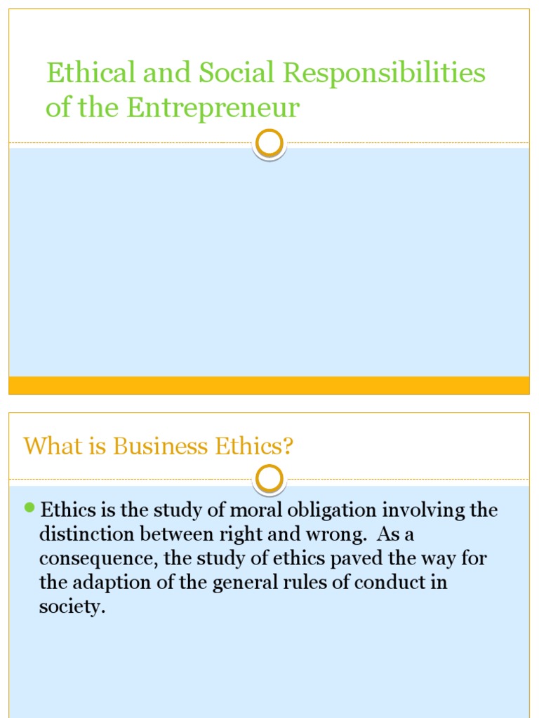 Ethical and Social Responsibilities of The Entrepreneur | PDF ...