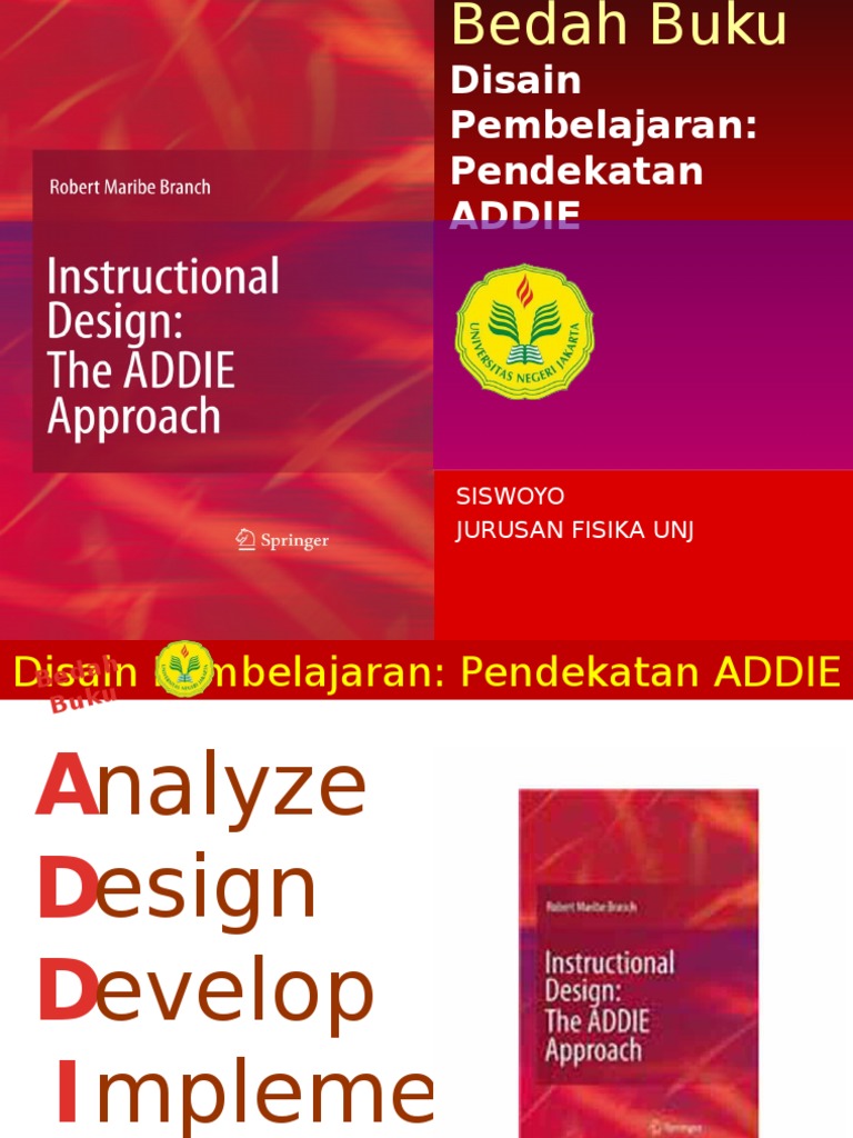 Disain Pembelajaran: Pendekatan Addie: Siswoyo Jurusan Fisika Unj | PDF
