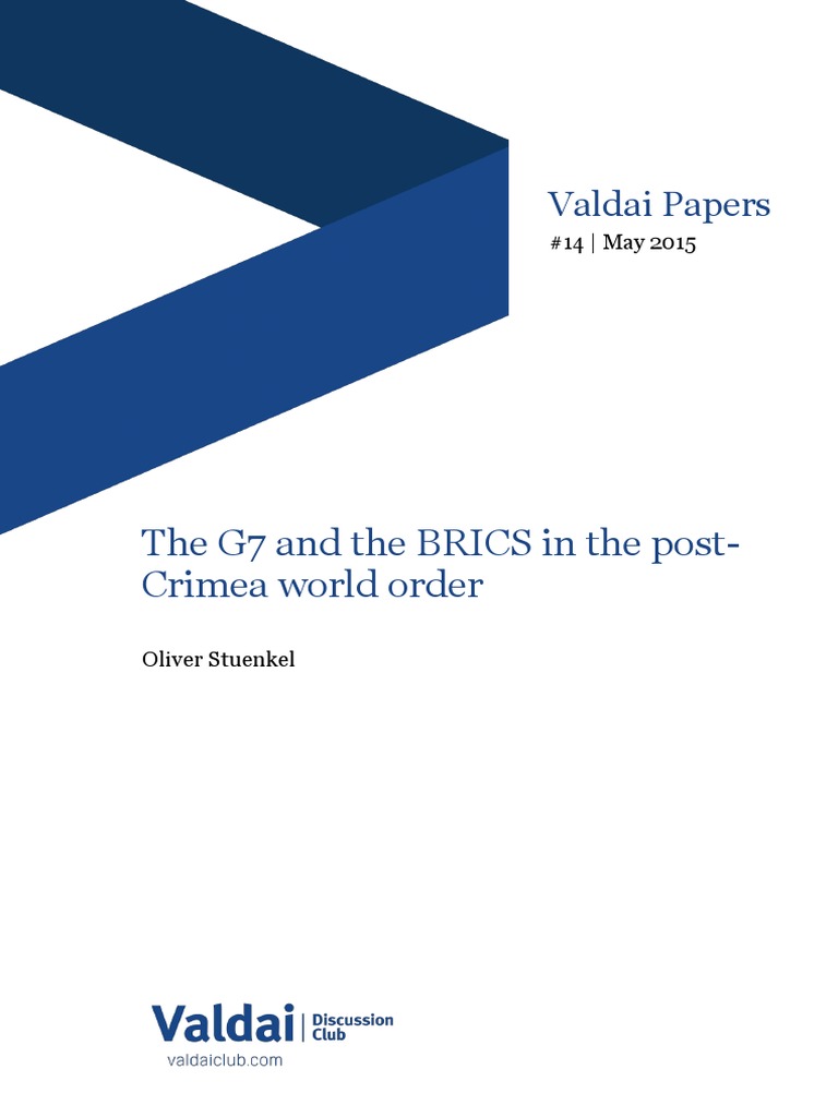 Valdai Paper #14: The G7 and The BRICS in The Post-Crimea World Order | PDF | Bric | Russia