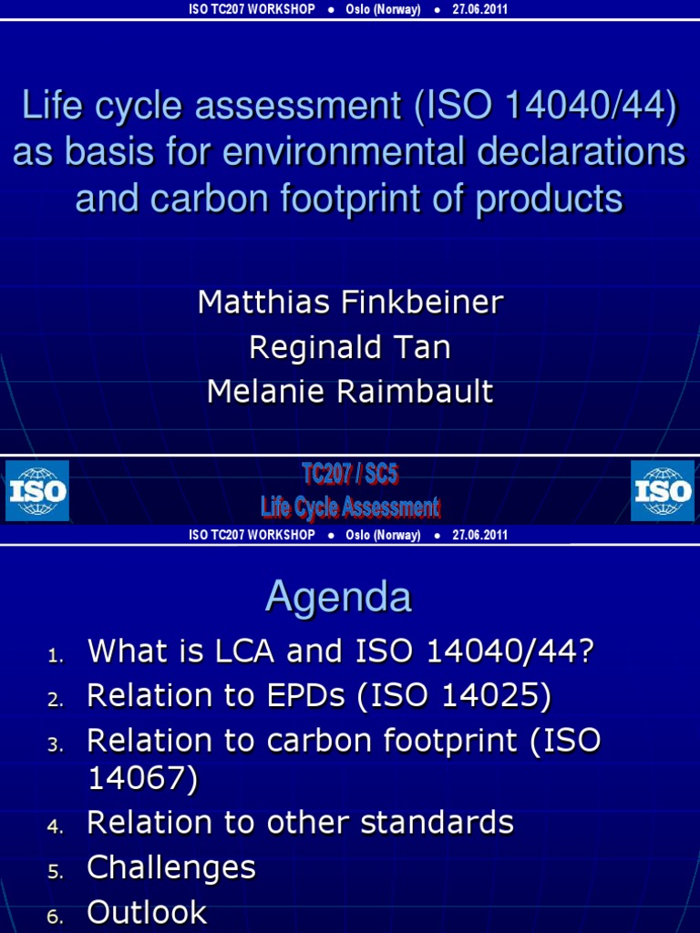 Life Cycle Assessment (ISO 14040/44) As Basis For Environmental ...