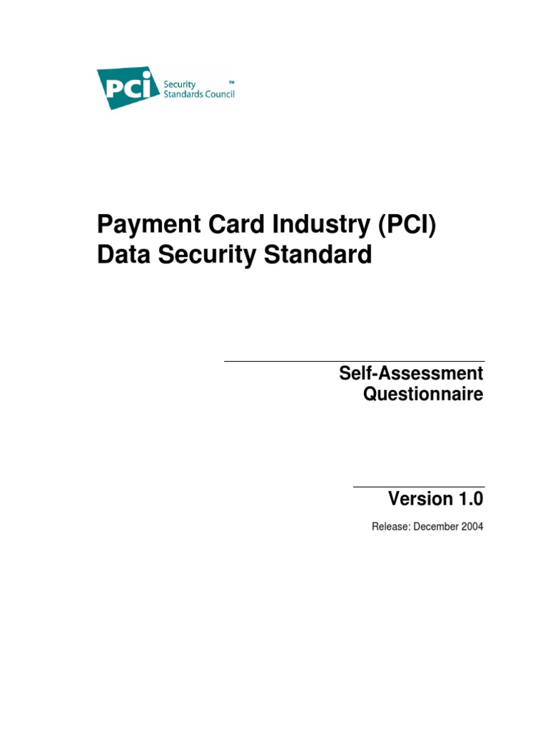 Payment Card Industry Pci Data Security Standard Self Assessment