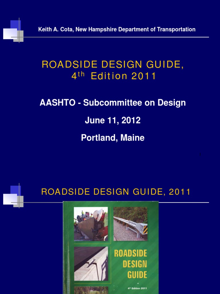 Roadside Design Guide, 4 Edition 2011: AASHTO - Subcommittee On Design ...