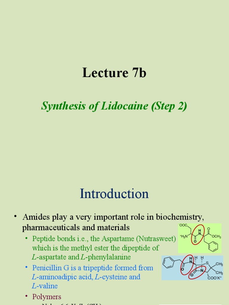 Lecture 7b: Synthesis of Lidocaine (Step 2) | PDF | Amide | Chlorine
