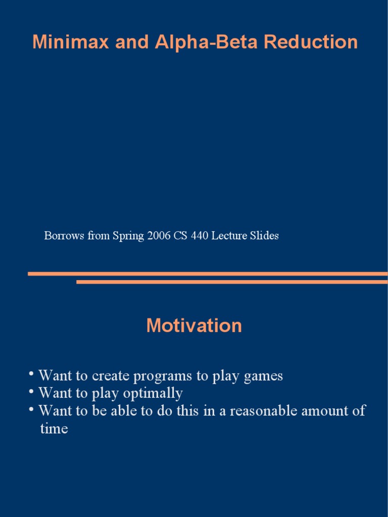 Minimax and Alpha-Beta Reduction: Borrows From Spring 2006 CS 440 Lecture Slides | PDF | Applied ...