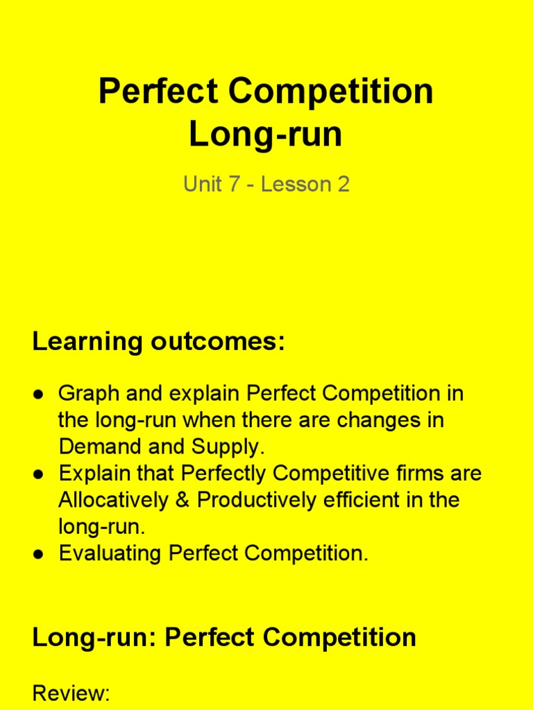 Perfect Competition - Lesson 2 | PDF | Perfect Competition | Long Run ...