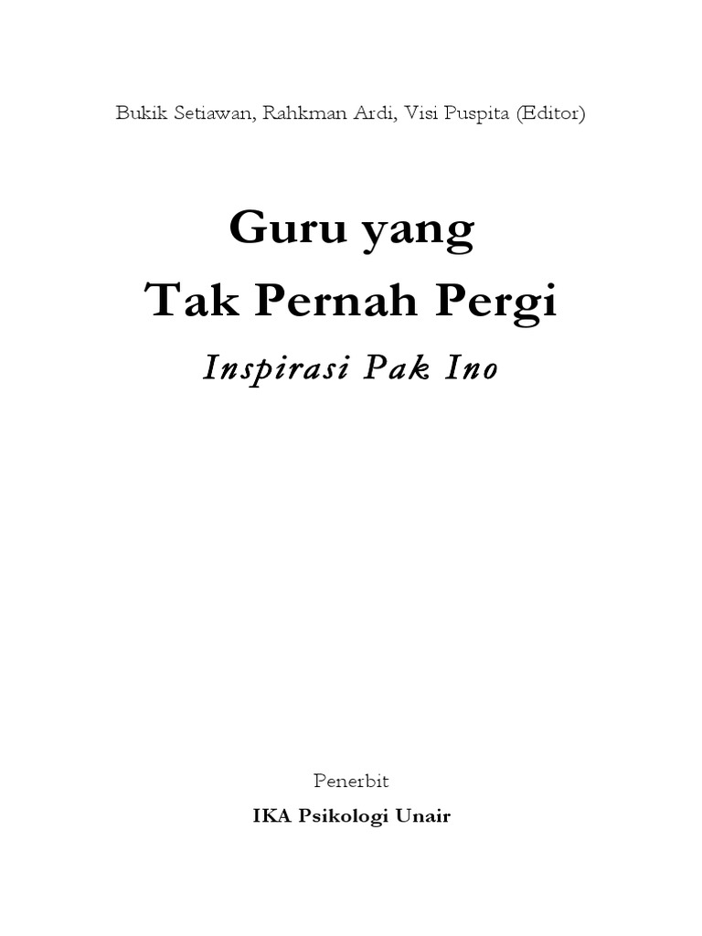 Guru Yang Tak Pernah Pergi, Inspirasi Pak Ino | PDF