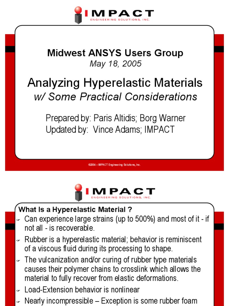 ANSYS Users Group - Hyperelastic Materials | PDF | Deformation ...
