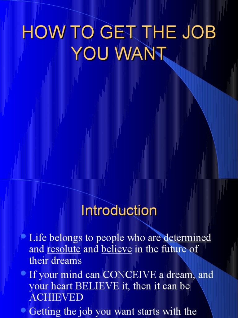 Get The Job You Want | PDF | Behavior | Employment